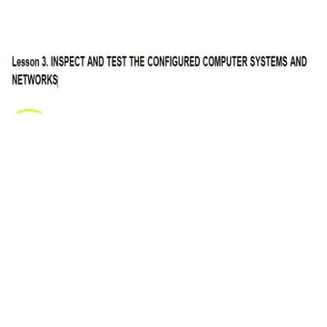 Inspect And Test The Configured Computer Systems And Networks Pptx 6495
