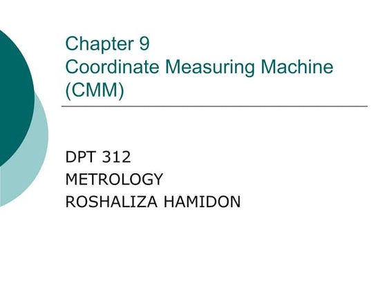 COORDINATE MEASURING MACHINE | PPT | Physics | Science