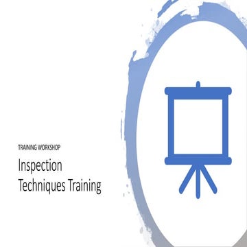 Inspection training techniques | PPTX