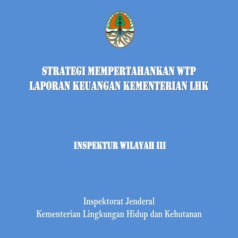 Insp iii startegi mempertahankan opini wtp | PDF