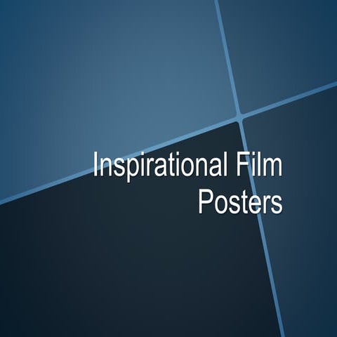 Inspirational film posters | PPT