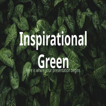 Inspirational Green by Slidesgo Slides.pptx