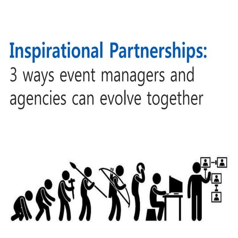 3 Ways Event Agencies and Event planners can partner in 2020 | PPTX