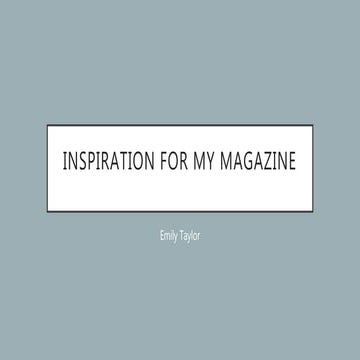 Inspiration for my magazine | PPT