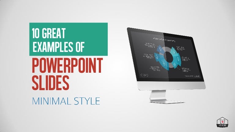 10 Great Examples of Powerpoint Presentations for Inspiration: Minima…