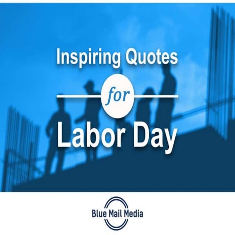 Inspiring Quotes for Labor Day | PPTX