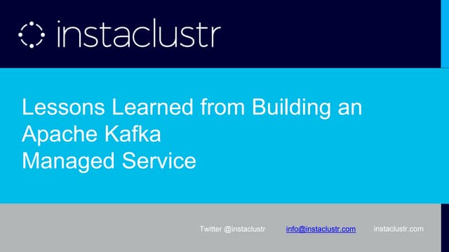 Instaclustr Kafka Meetup Sydney Presentation Ppt