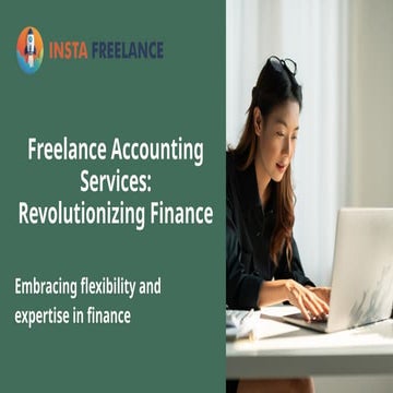Freelance Accounting Services: Revolutionizing Finance | PPTX