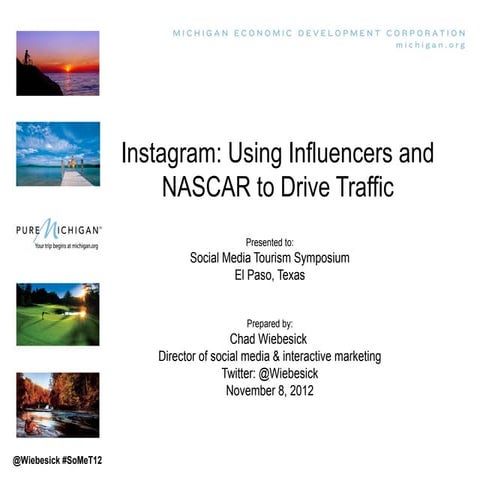 Instagram: Using Influencers and NASCAR to Drive Traffic | PPT