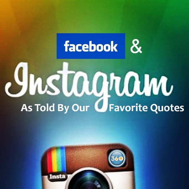 Facebook & Instagram As Told By Our Favorite Quotes | PDF