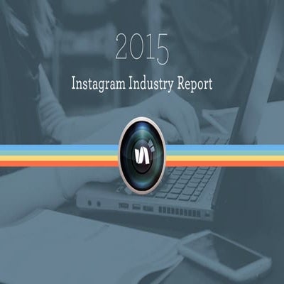 Instagram Research and Study Report 2015 by Simply Measured | PDF ...