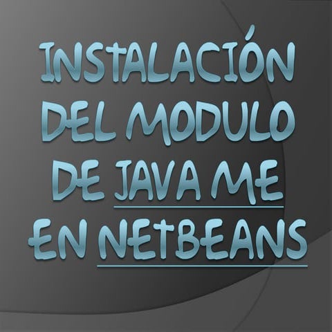Instalación del modulo de Java ME en Netbeans | PDF