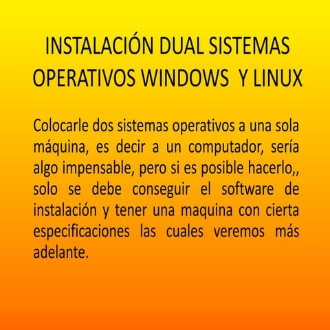 Instalación dual windows linux | PPTX