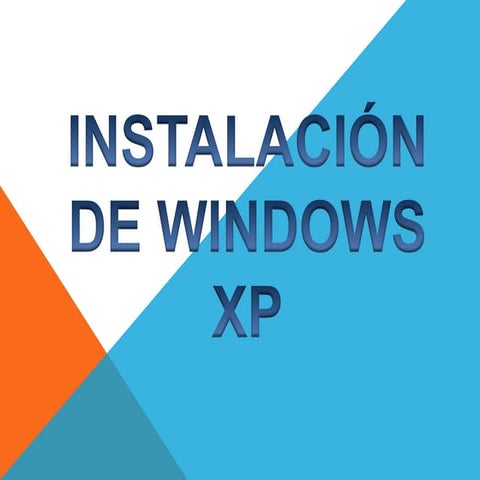 Instalacion de windows xp | PPTX | Computing | Technology & Computing