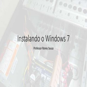 Instalando o windows 7 | PPT