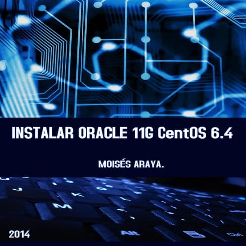 Instalar Oracle 11g R2 Centos 6 4 Pdf