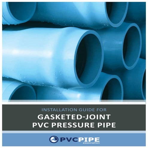 Installation Guide for Gasketed Joint PVC Pressure Pipe | PDF