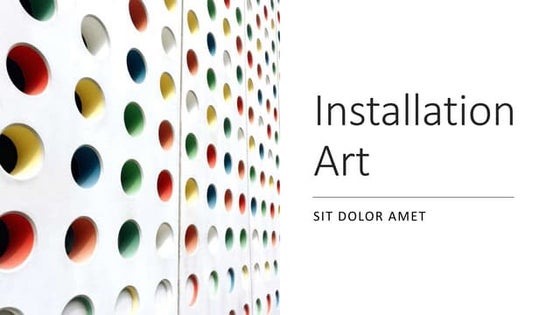 Installation Art | PPTX | Modern Art | Fine Art