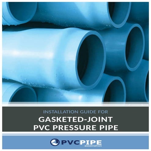 Installation Guide for Gasketed Joint PVC Pressure Pipe | PPTX