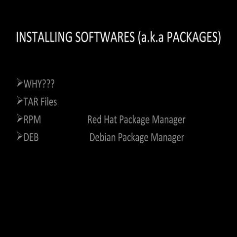 Installing softwares in linux | PPT | Operating Systems | Computer Software and Applications