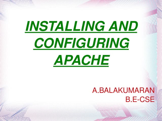 Installing And Configuring Apache Ppt