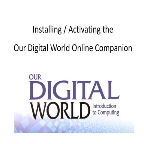 Installing our digital world | PPTX