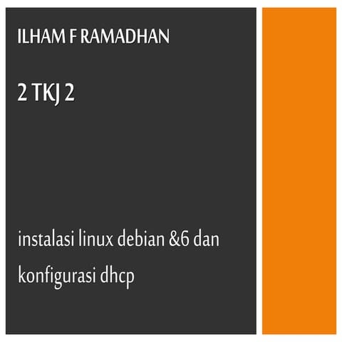 Install linux debian & dhcp | PPTX