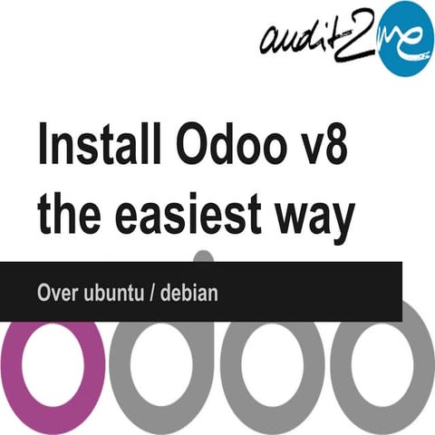 Install Odoo V8 The Easiest Way On Ubuntu Debian Ppt 