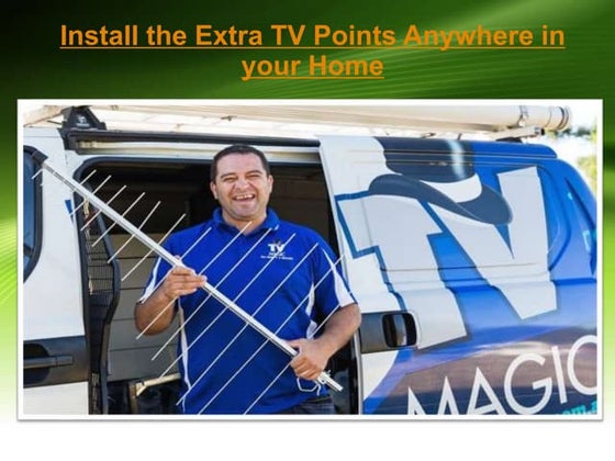 Extra TV Points – The Convenience Of TV Access In Any Room.pptx