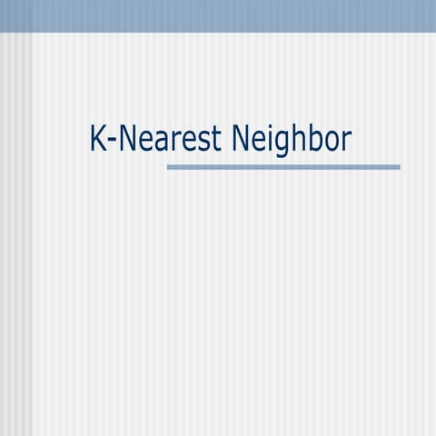 Instance Bases K Nearest Neighbor Algorithmppt 7811