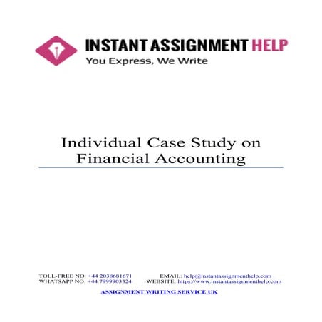 Instant Assignment Help - Case Study On Financial Accounting | PDF