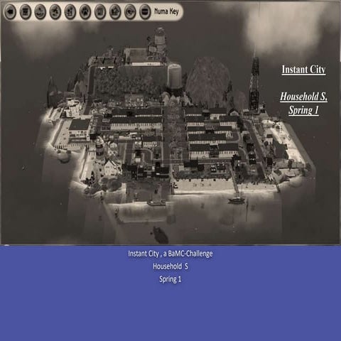 Instant City - a BaMC Challenge: Household S, Spring 1 | PPT