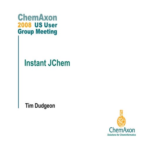 Instant J Chem: one-stop information hub for medicinal chemists: US UGM ...