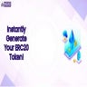 Instantly Generate Your ERC20 Token!.pptx