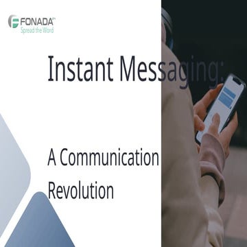 Instant Messaging A Communication Revolution - Comprehensive Guide | PPTX