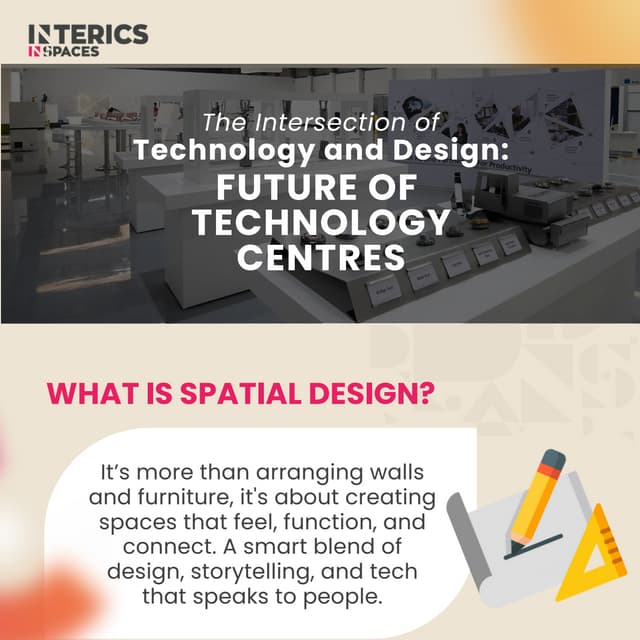 The Intersection of Technology and Design: Future of Technology centres | PDF