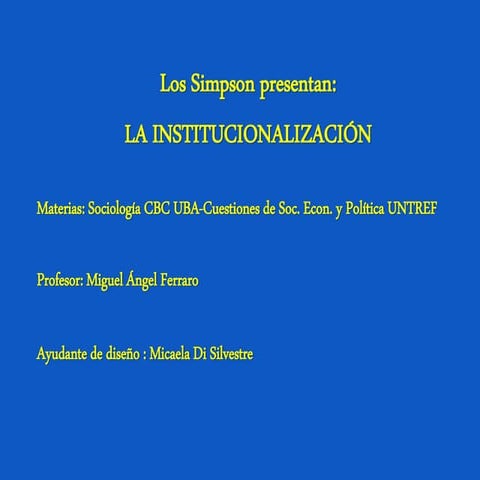 Institucionalización Miguel Angel Ferraro | PPTX