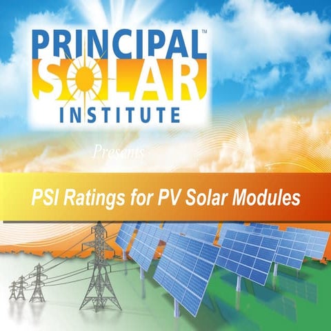 PSI Ratings from the Principal Solar Institute | PPTX