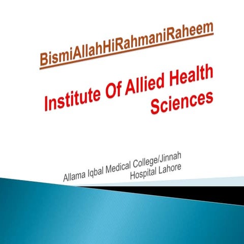 Institute of allied health sciences | PPTX