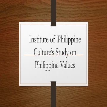 Institute of Philippine Culture’s Study on Philippine Values_071532.pptx