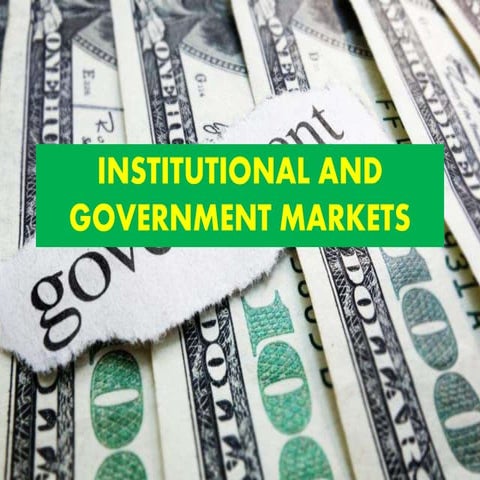 Institutional and government markets | PPTX