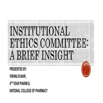 Institutional ethics committee(IEC): A brief insight, by Rxvichu!! | PPT
