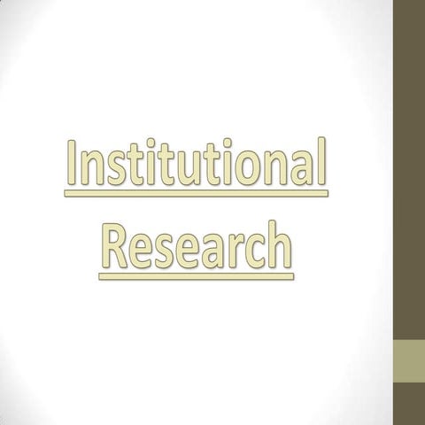 Institutional research | PPT