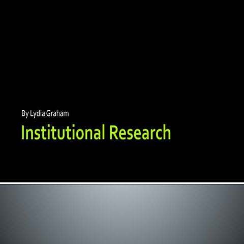 Institutional research | PPTX