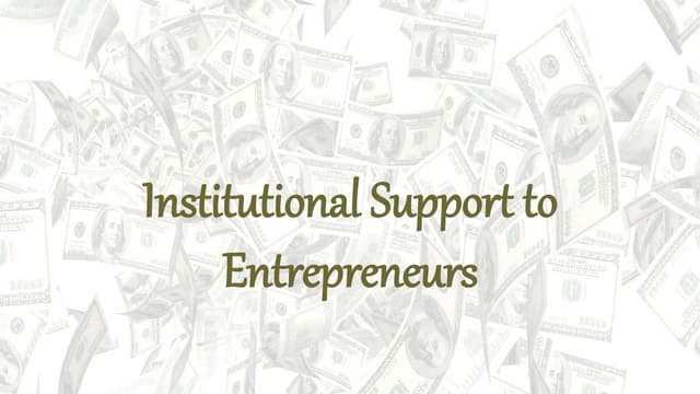 institutional support in Entrepreneurship | PPTX