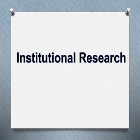 Institutional research, Media | PPT