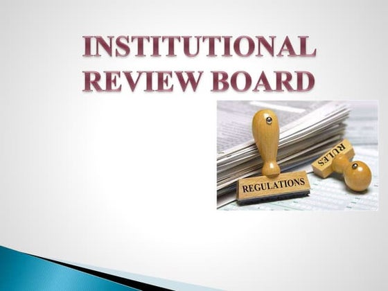 Institutional Review Board | PPT