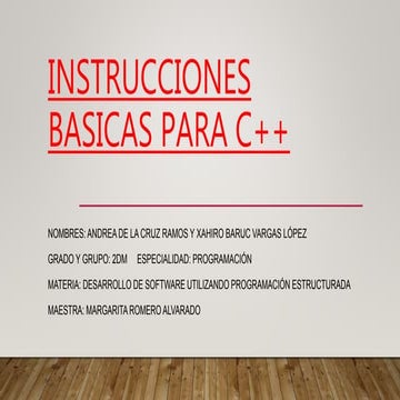 Instrucciones basicas-para-c++ | PPTX | Programming Languages | Computing