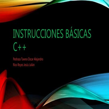Instrucciones básicas C++ | PPTX