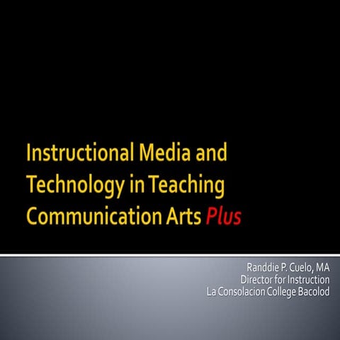 Instructional media and technology in teaching communication arts | PPT ...